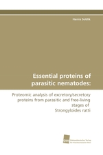 Книга Essential proteins of parasitic nematodes:. Proteomic analysis of ...