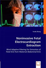 Noninvasive Fetal Electrocardiogram Extraction. Blind Adaptive ...